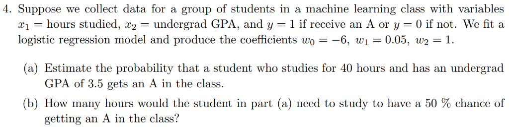 Solved 4. Suppose we collect data for a group of students in | Chegg.com