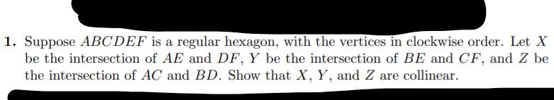 Solved 1. Suppose ABCDEF is a regular hexagon, with the | Chegg.com