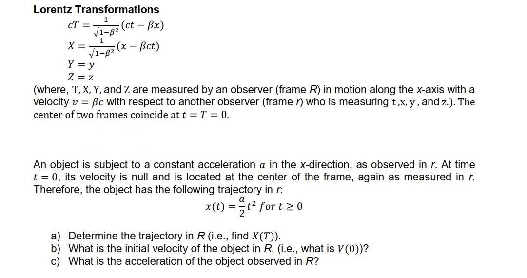 Lorentz Transformations cT = (ct - Bx) 1-22 X= (x – | Chegg.com