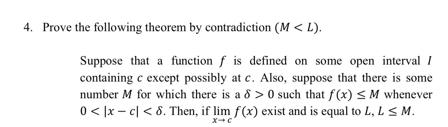 Solved 4. Prove the following theorem by contradiction (M0 | Chegg.com