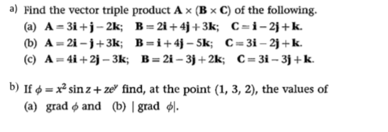 Solved a) Find the vector triple product Ax (B x C) of the | Chegg.com