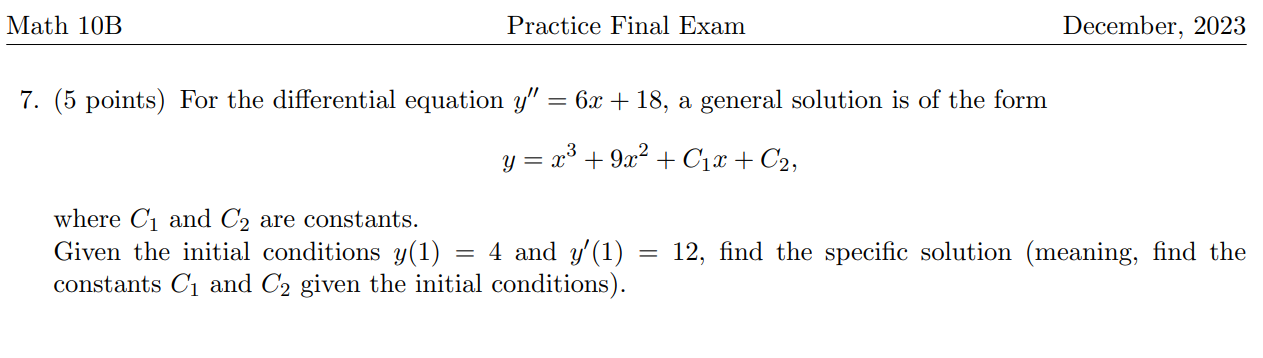Solved ( 5 points) For the differential equation y′′=6x+18, | Chegg.com