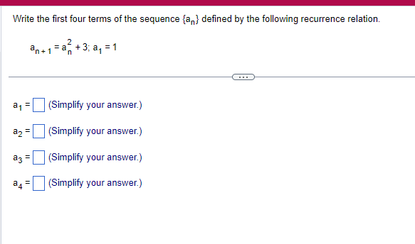Solved Write the first four terms of the sequence {an}n=1∞. | Chegg.com