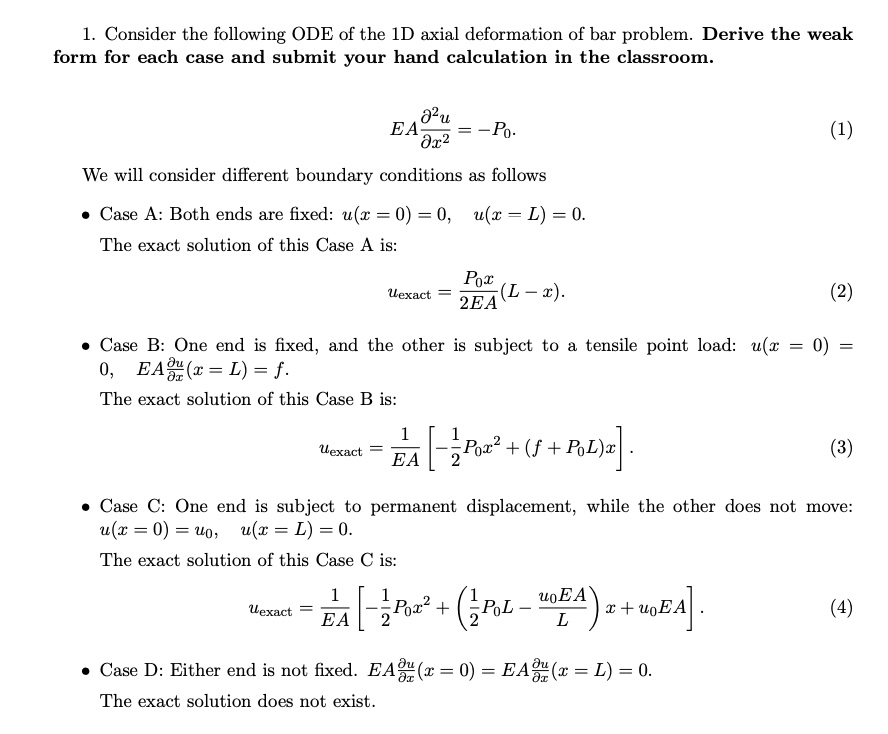 1. Consider the following ODE of the 1D axial | Chegg.com
