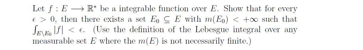 Solved Let F E R∗ Be A Integrable Function Over E Show That