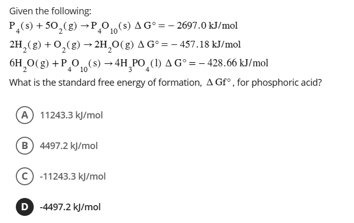 Solved Given the following: P4( s)+5O2( g)→P4O10( | Chegg.com