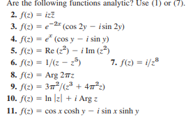 Are the following functions analytic? Use (1) or (7). | Chegg.com