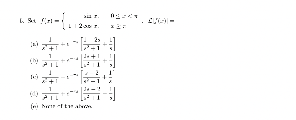 Solved 5. Set f(x)={sinx,1+2cosx,0≤x