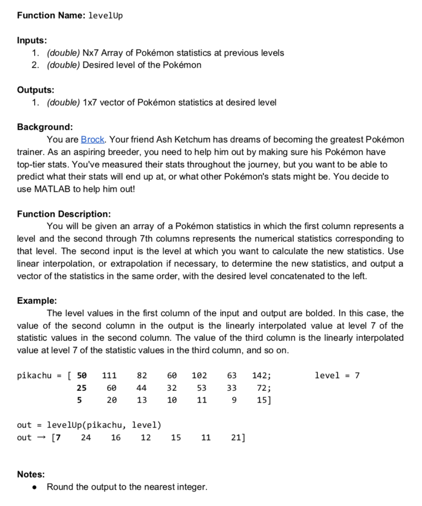 Solved Function Name: levelUp Inputs: 1. (double) Nx7 Array | Chegg.com