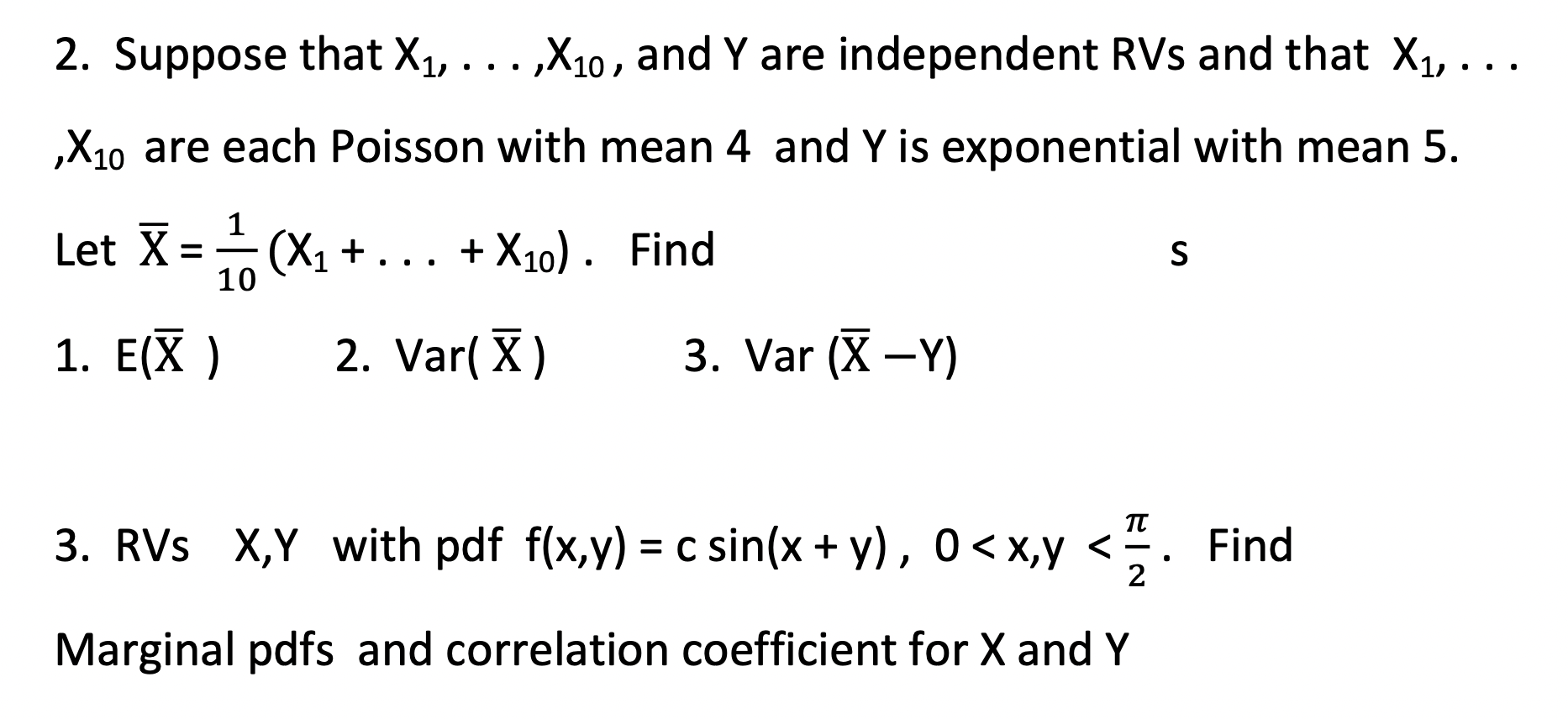 Solved 2. Suppose that X1,…,X10, and Y are independent RVs | Chegg.com