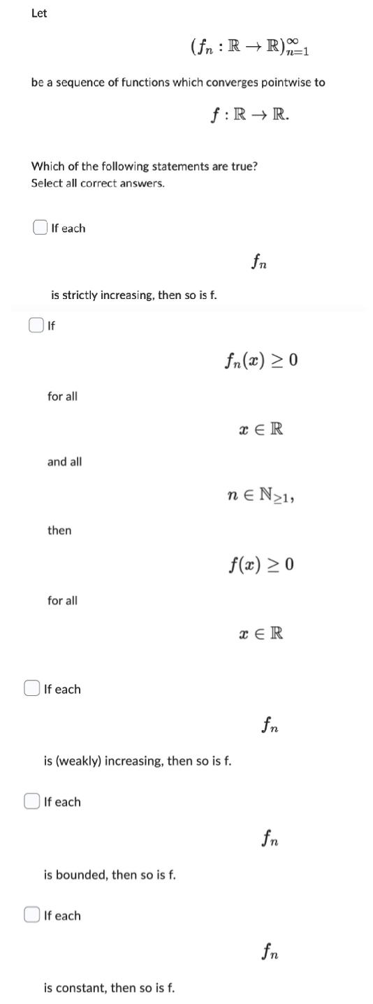Solved Let (fn:R→R)n=1∞ be a sequence of functions which | Chegg.com