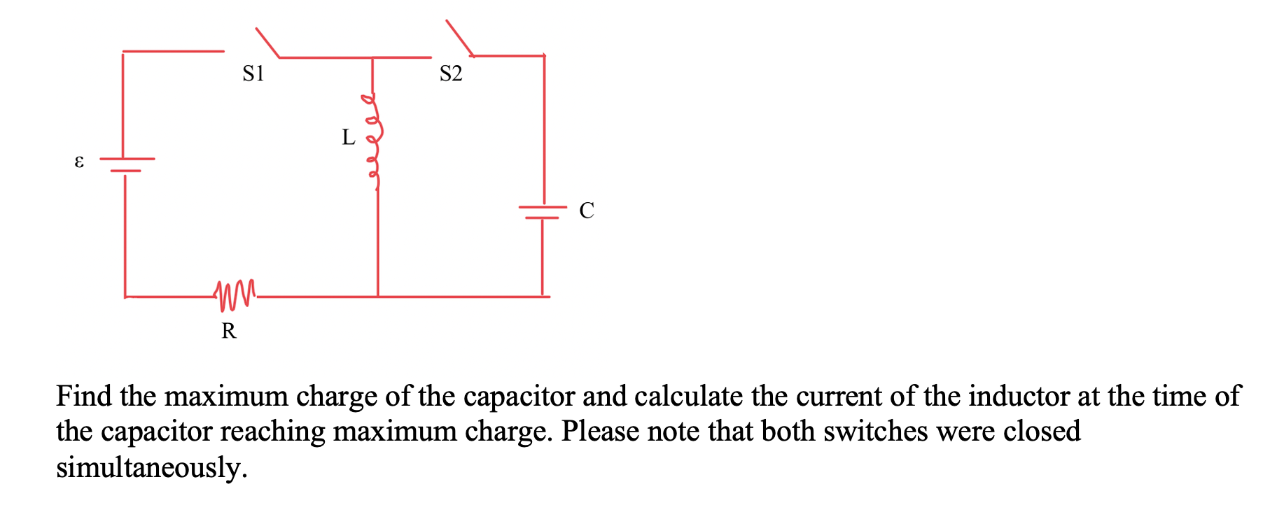 Solved Find the maximum charge of the capacitor and | Chegg.com