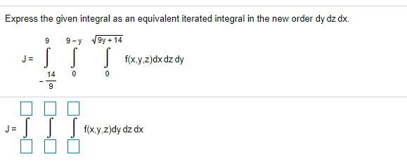 Solved Express the given integral as an equivalent iterated | Chegg.com