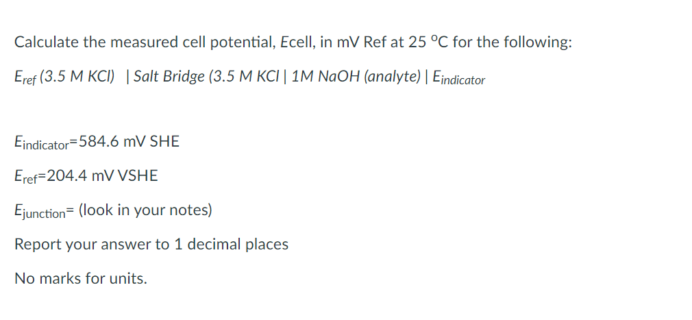 Solved Calculate The Measured Cell Potential Ecell In Mv