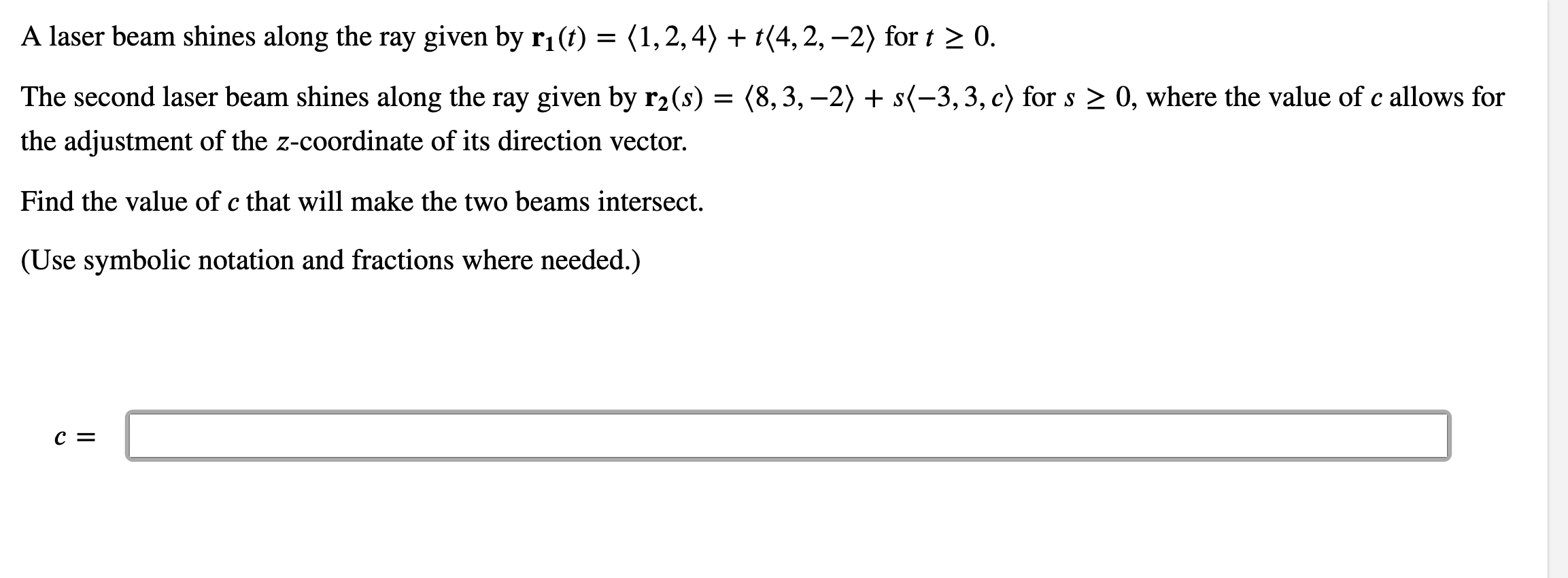 Solved A Laser Beam Shines Along The Ray Given By