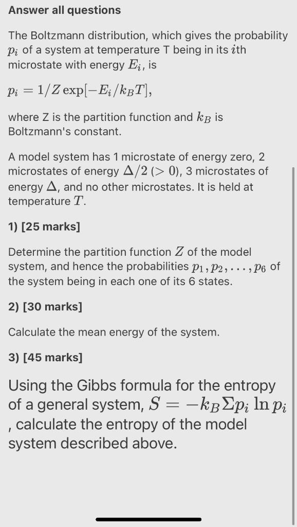 Solved Answer all questions The Boltzmann distribution, | Chegg.com