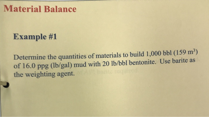 Solved Material Balance Example #1 Determine the quantities | Chegg.com