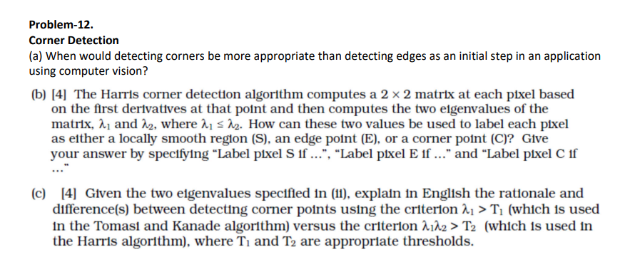 Solved Problem-12. Corner Detection (a) When would detecting | Chegg.com