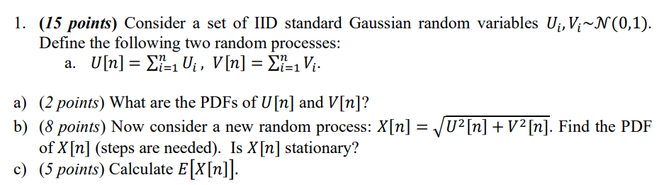 1. (15 points) Consider a set of IID standard | Chegg.com