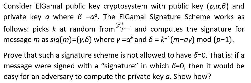 Consider Elgamal public key cryptosystem with public | Chegg.com
