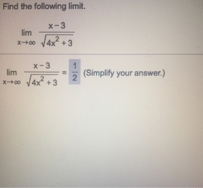 Solved Find the following limit. x-3 lim 4x2 + 3 x-3 lim 2 | Chegg.com