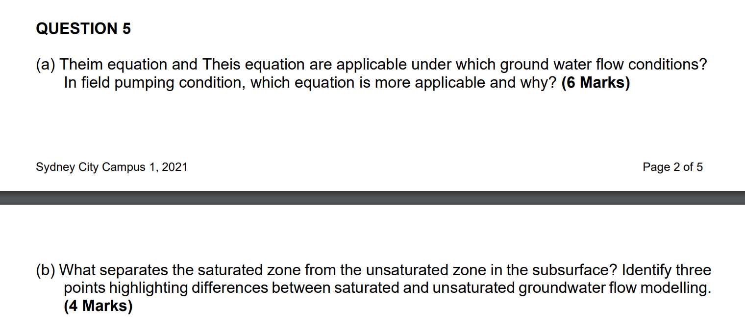 Solved QUESTION 5 (a) Theim equation and Theis equation are | Chegg.com