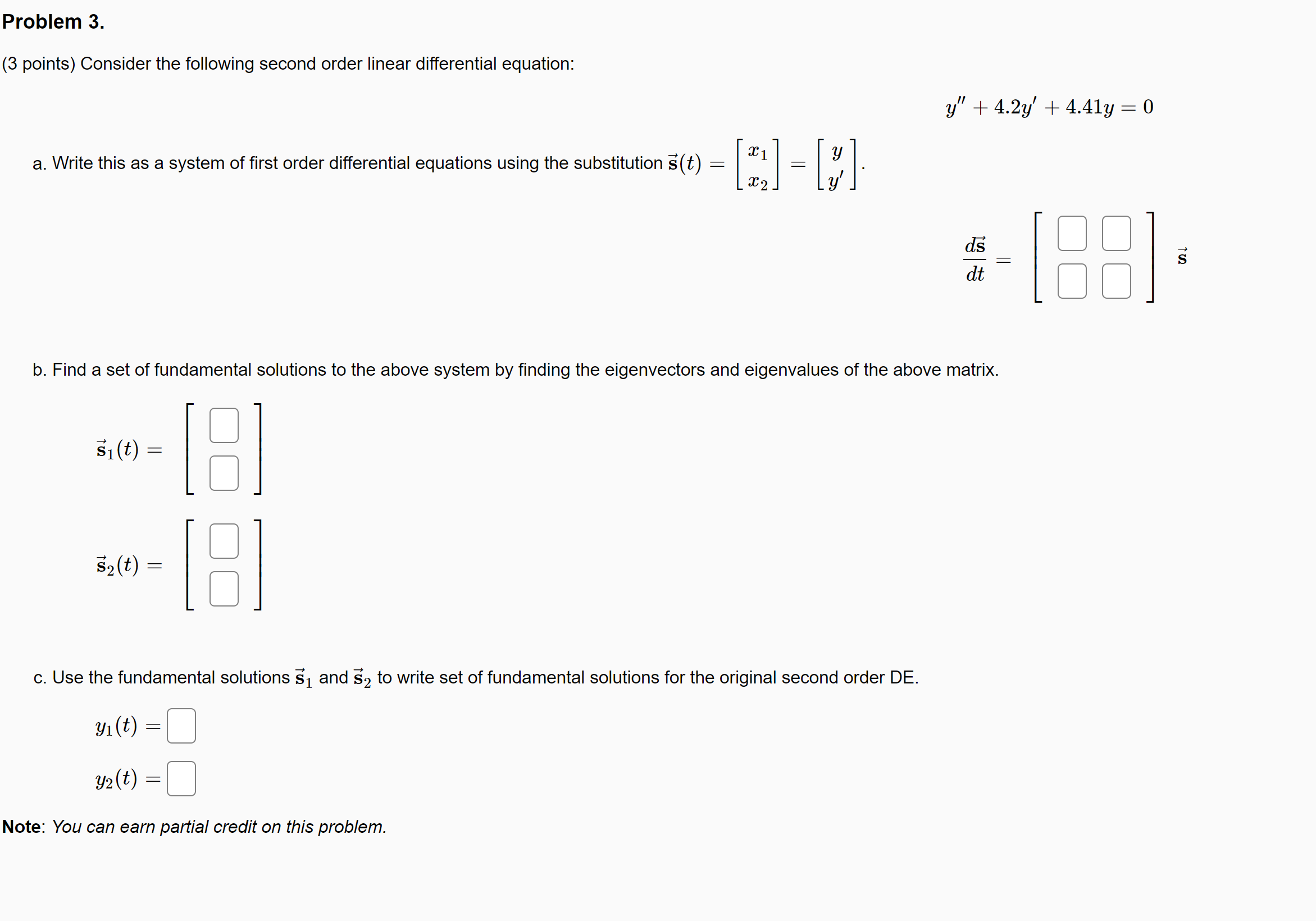 Solved Problem 3. (3 points) Consider the following second | Chegg.com