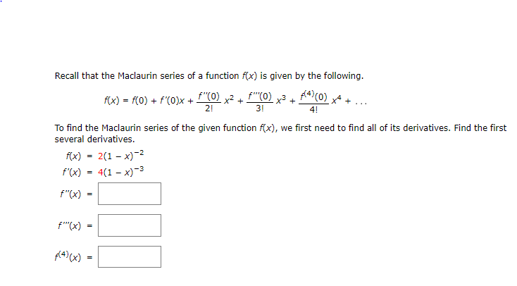 Solved Recall that the Maclaurin series of a function f(x) | Chegg.com