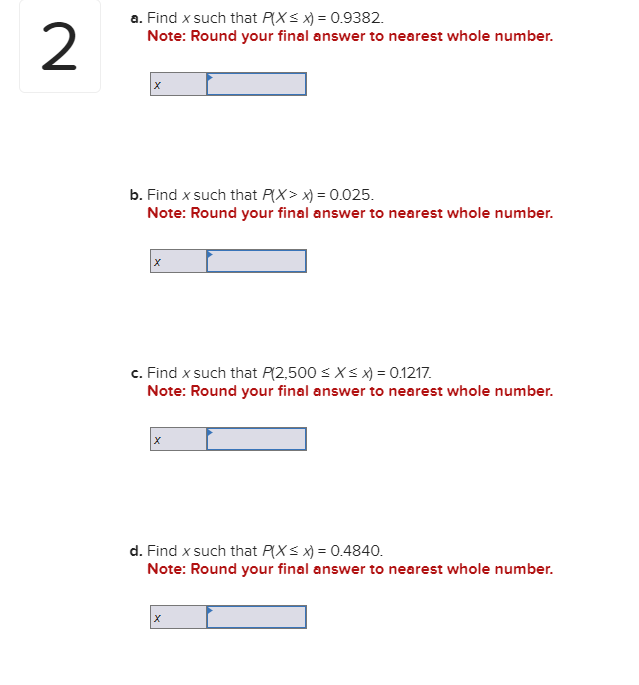 Solved a. Find x such that P(X≤x)=0.9382. Note: Round your | Chegg.com