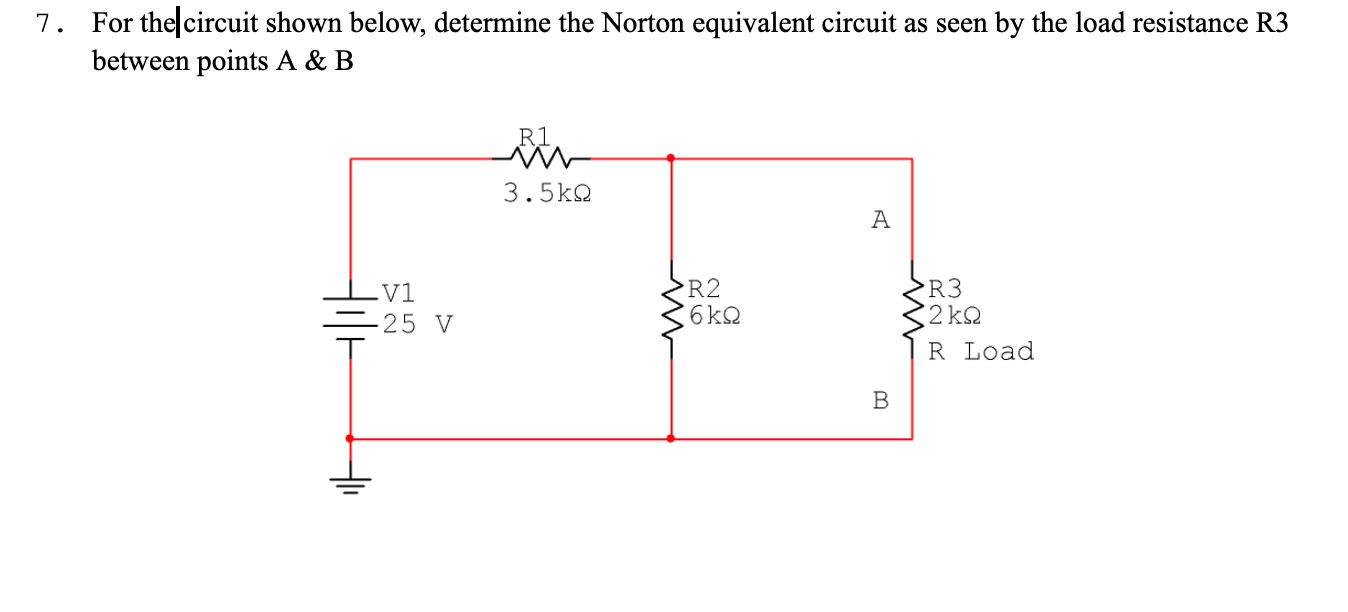 Solved 7. For the circuit shown below, determine the Norton | Chegg.com