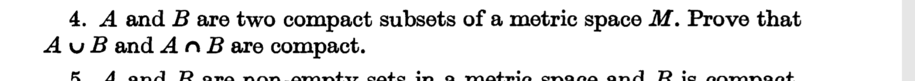 Solved 4. A and B are two compact subsets of a metric space | Chegg.com