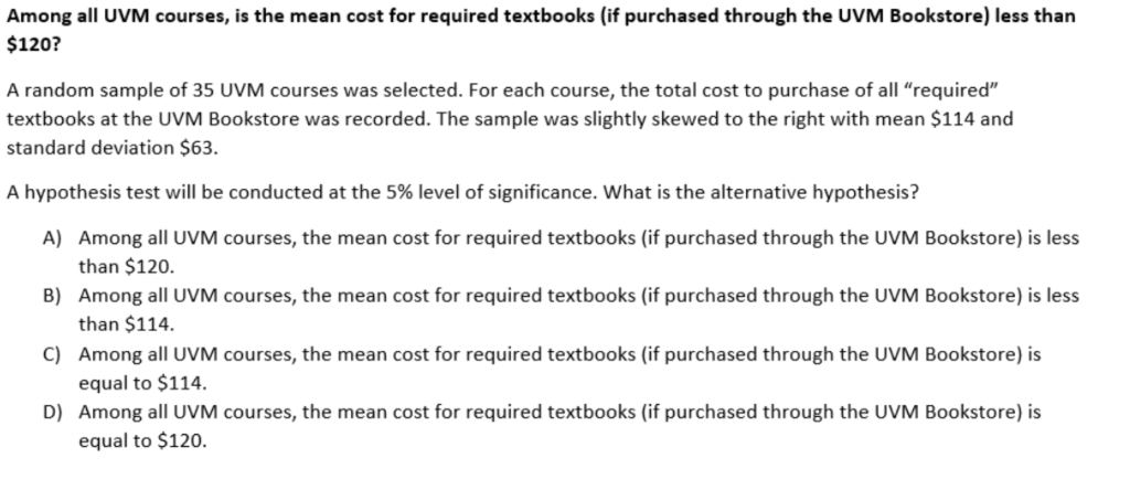 Solved Among all UVM courses, is the mean cost for required | Chegg.com