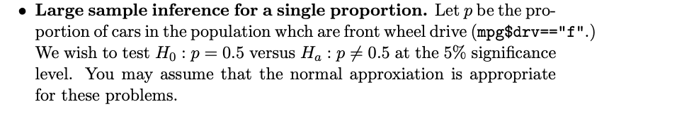 Solved Large sample inference for a single proportion. Let p | Chegg.com