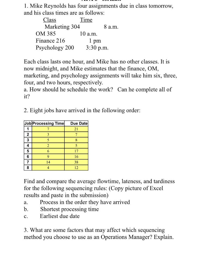 Solved 1. Mike Reynolds has four assignments due in class | Chegg.com