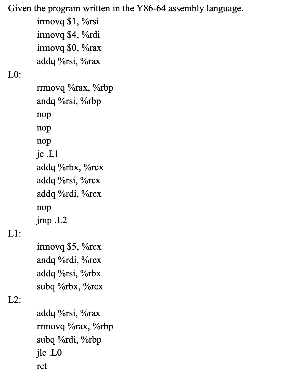 Given the program written in the Y86-64 assembly | Chegg.com