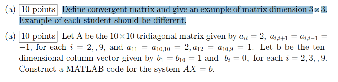 Solved (a) 10 points Define convergent matrix and give an | Chegg.com