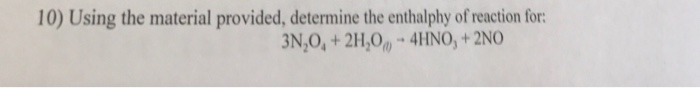 Solved Using the material provided, determine the enthalpy | Chegg.com