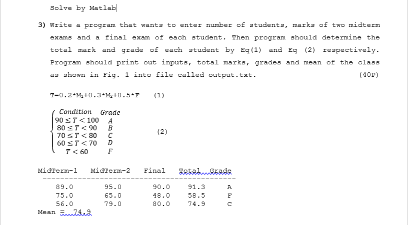 Solved Solve By Matlab 3 Write A Program That Wants To 