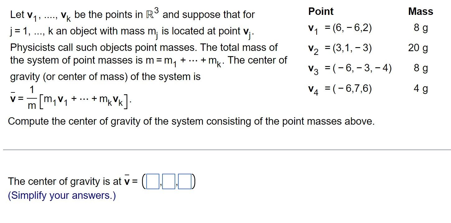 Solved Let v1,…,vk be the points in R3 and suppose that for | Chegg.com