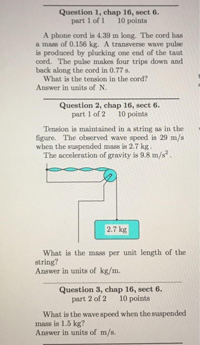 Solved Question 1, chap 16, sect 6 part 1 of 1 10 points A | Chegg.com