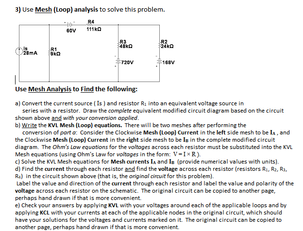 Solved 3) Use Mesh (Loop) analysis to solve this problem. R4 | Chegg.com