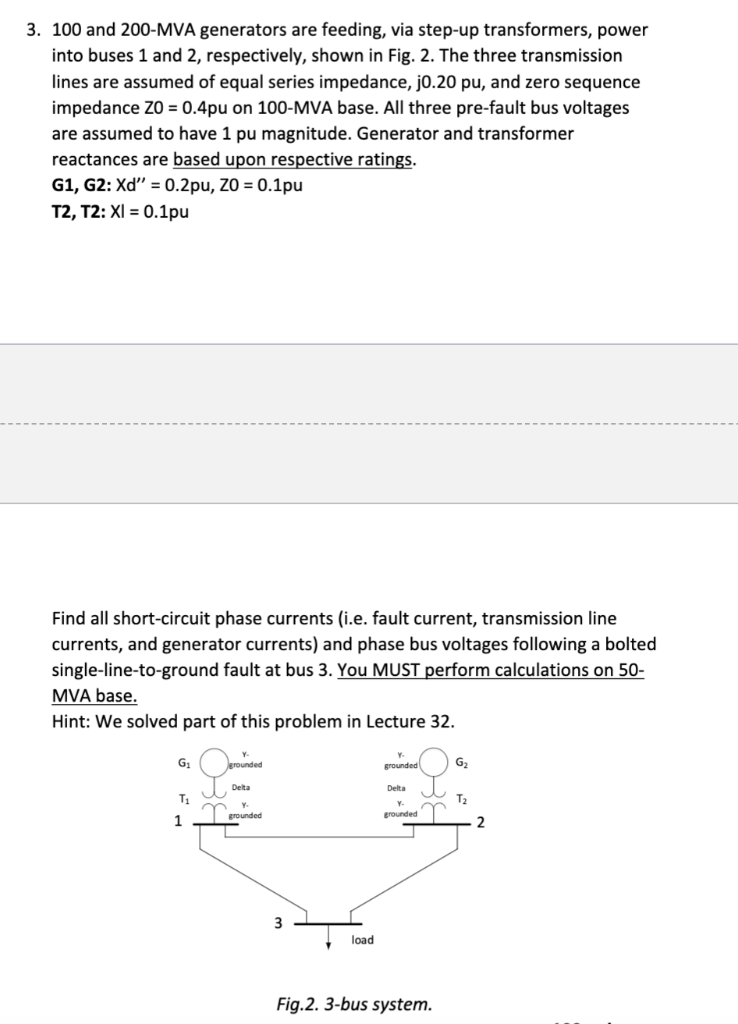 Solved 3. 100 and 200-MVA generators are feeding, via | Chegg.com