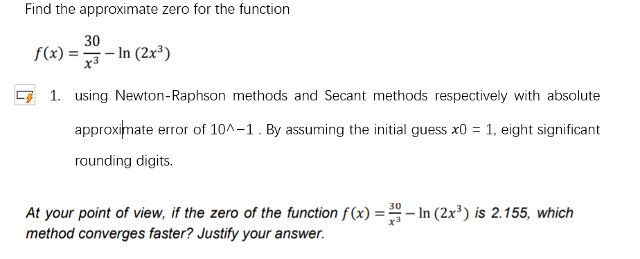 Solved Find the approximate zero for the function f(x) 30 - | Chegg.com