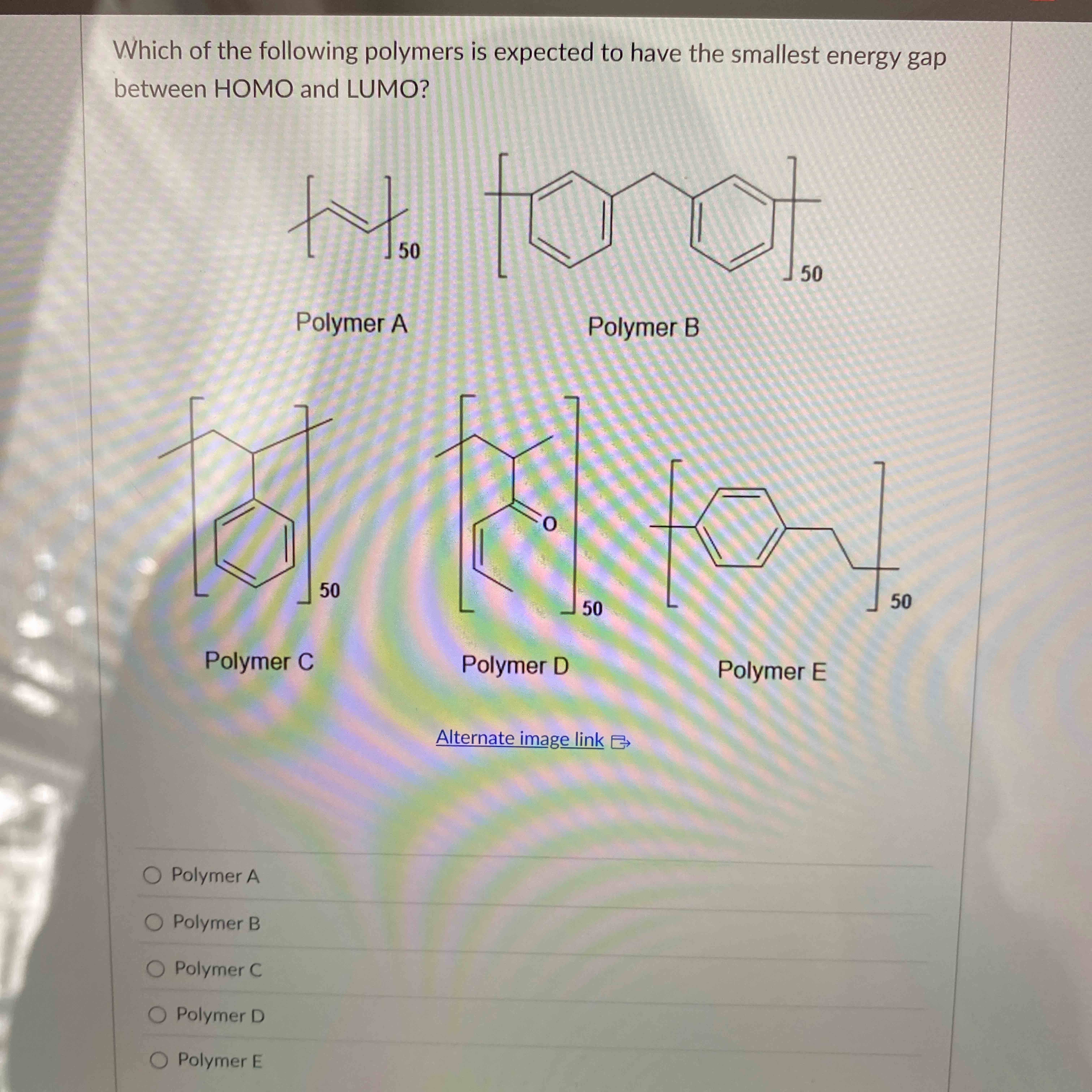 Solved Which of the following polymers is expected to have | Chegg.com
