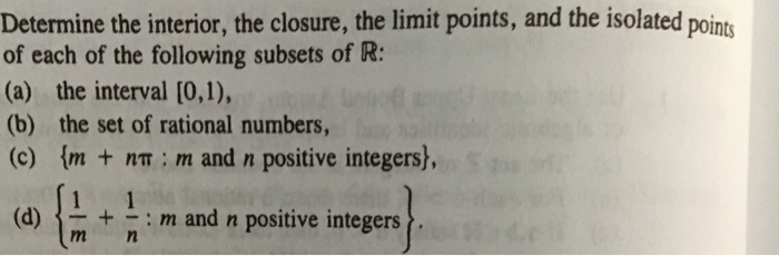 Solved Determine the interior, the closure, the limit | Chegg.com