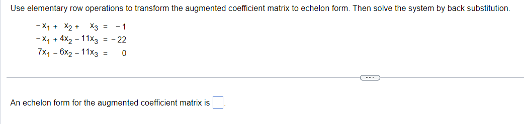 Solved Use elementary row operations to transform the | Chegg.com