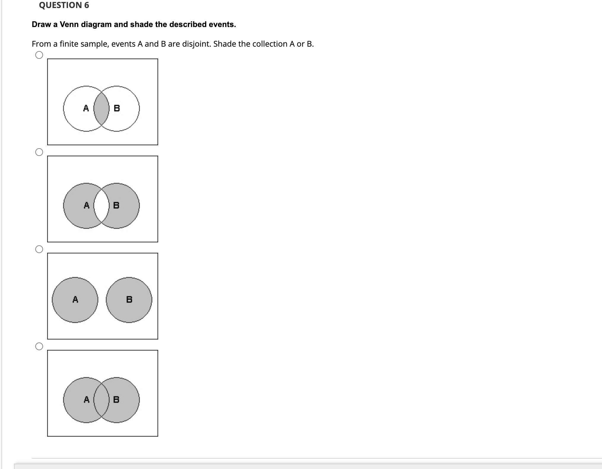 Solved Draw a Venn diagram and shade the described events. | Chegg.com