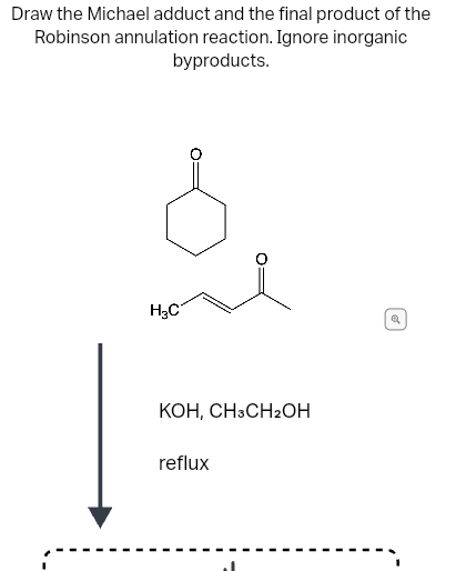 [Solved]: + KOH, CH3CHOH reflux Draw the Michael adduct a