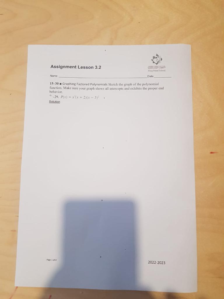 Solved 15-30 = Graphing Factored Polynomials Sketch the | Chegg.com