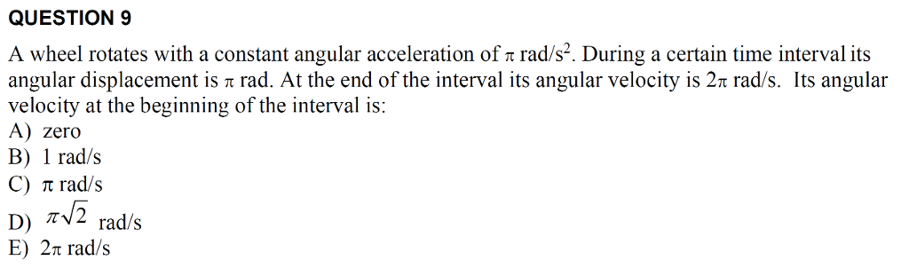 Solved Question 9 A Wheel Rotates With A Constant Angular
